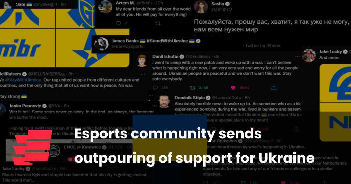 Esports community sends outpouring of support for Ukraine | esports.gg