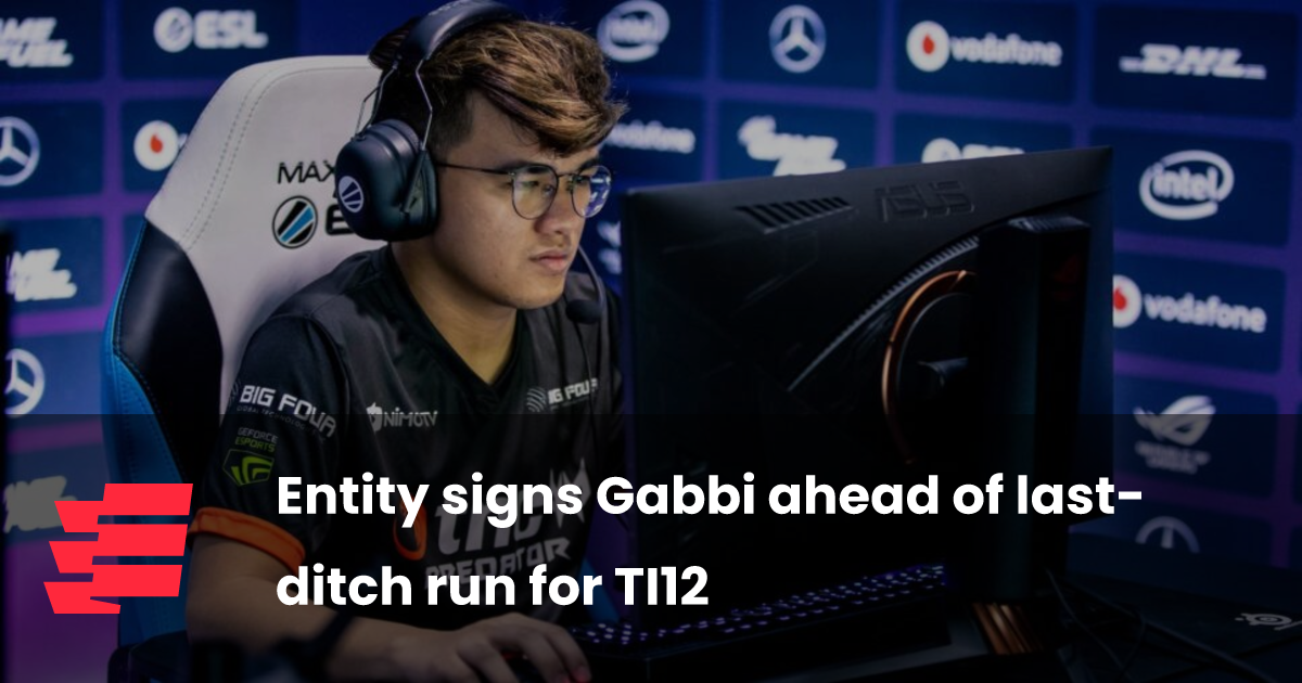 Entity signs Gabbi ahead of last-ditch run for TI12 | esports.gg