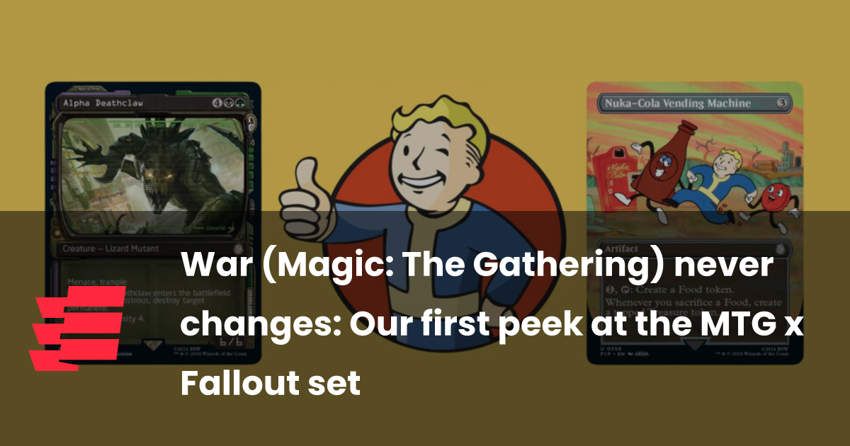 War (Magic: The Gathering) never changes: Our first peek at the MTG x ...