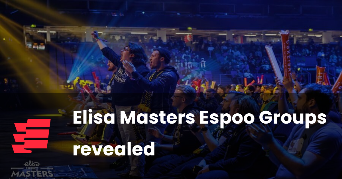 Elisa Masters Espoo Groups revealed | esports.gg