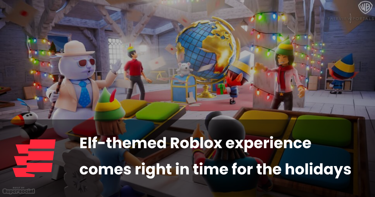 Elf-themed Roblox experience comes right in time for the holidays ...