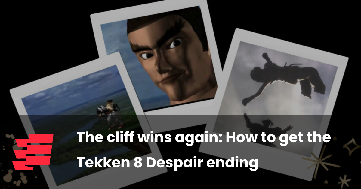The cliff wins again: How to get the Tekken 8 Despair ending | esports.gg