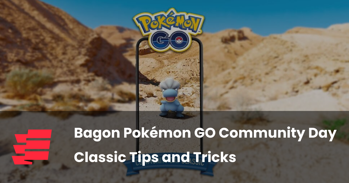 Bagon Pokémon GO Community Day Classic Tips and Tricks | esports.gg