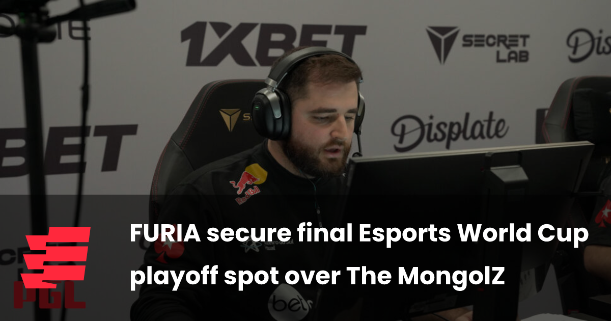 FURIA secure final Esports World Cup playoff spot over The MongolZ | esports.gg