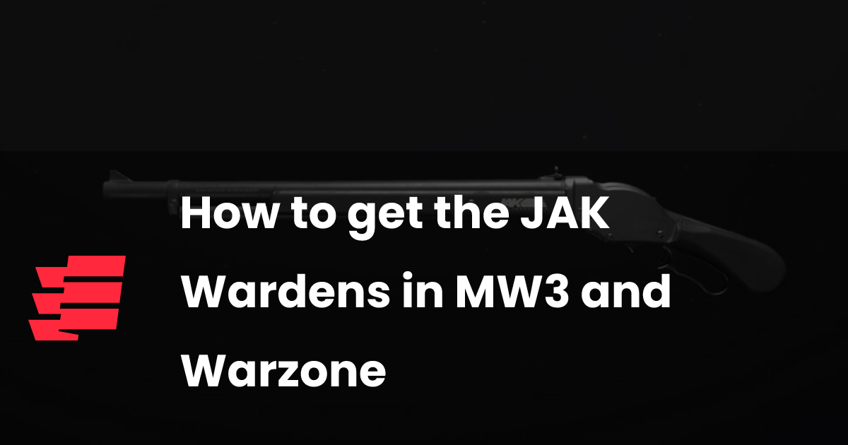 How to get the JAK Wardens in MW3 and Warzone | esports.gg
