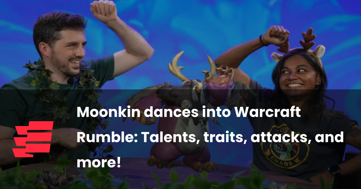 Moonkin dances into Warcraft Rumble: Talents, traits, attacks, and more ...