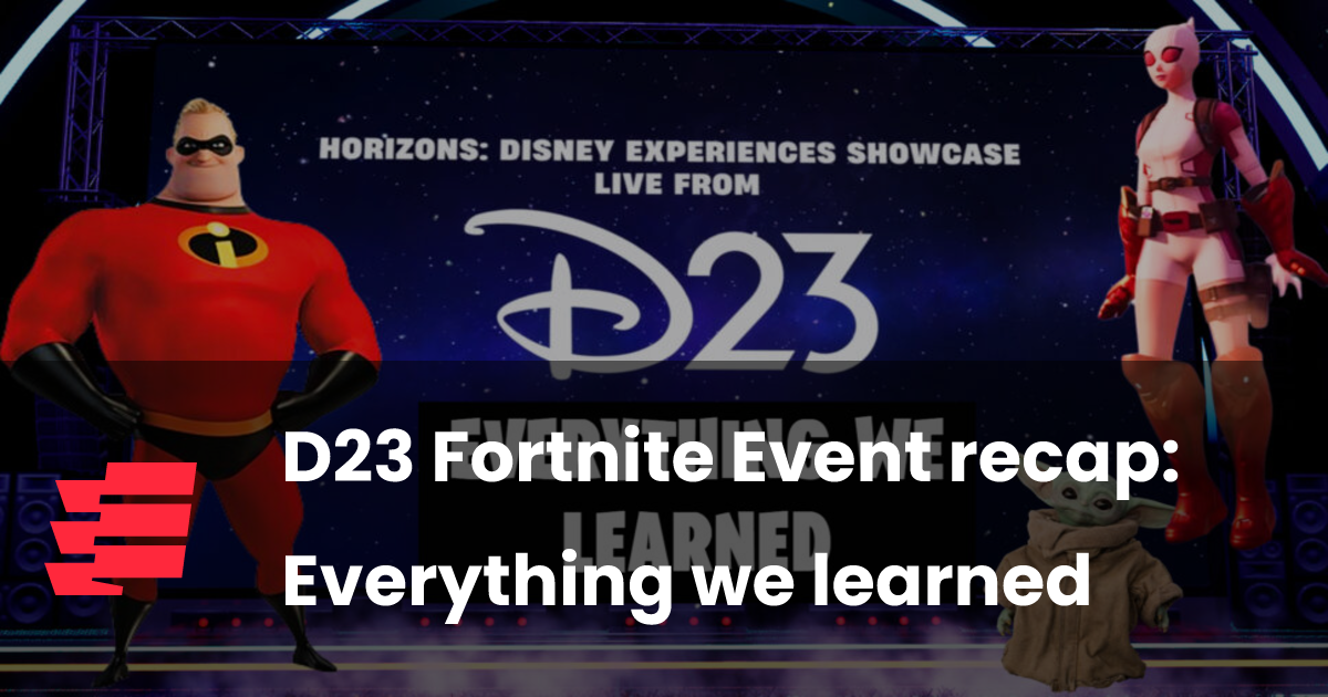 D23 Fortnite Event recap: Everything we learned | esports.gg
