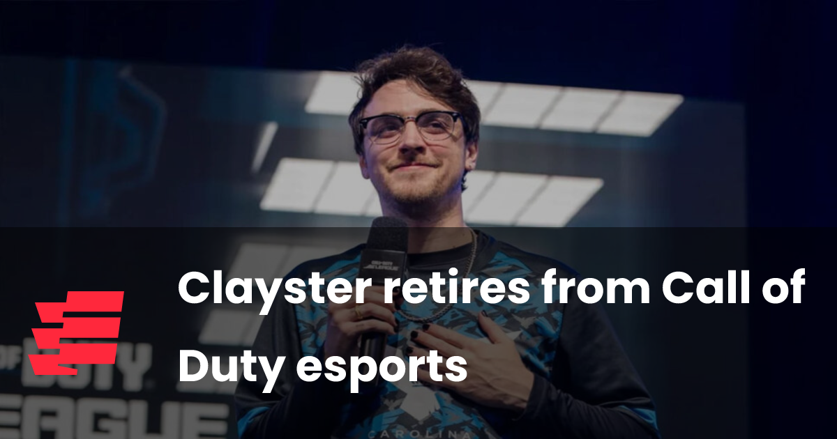 Clayster retires from Call of Duty esports | esports.gg