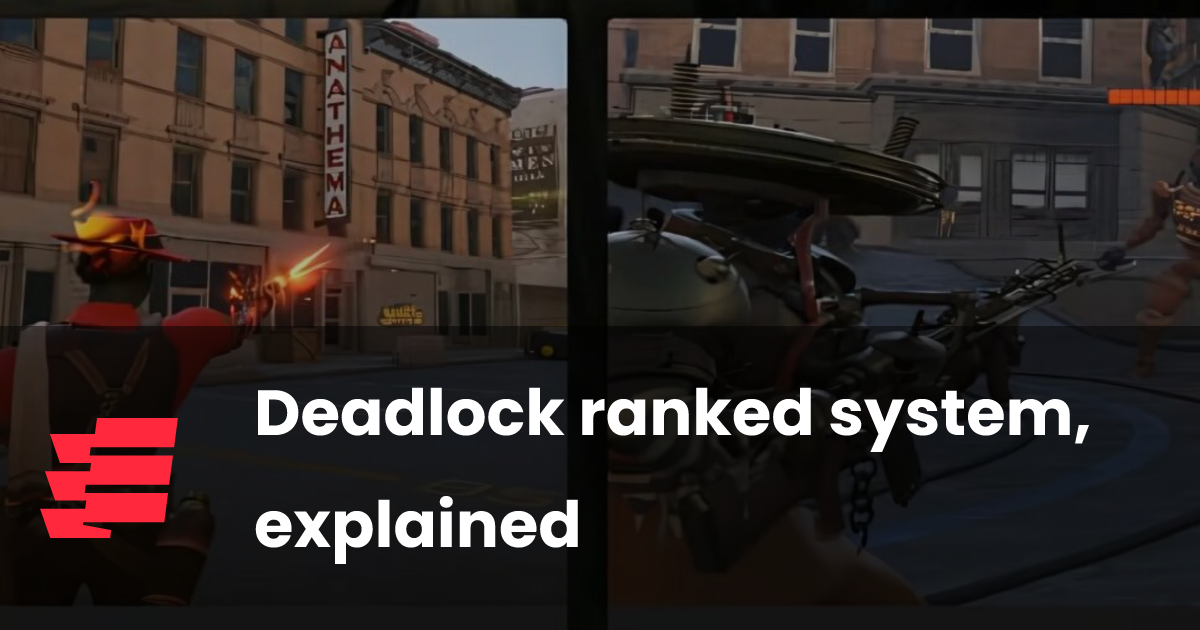 Deadlock ranked system, explained | esports.gg