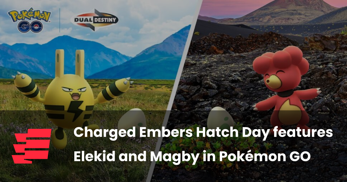 Charged Embers Hatch Day features Elekid and Magby in Pokémon GO ...