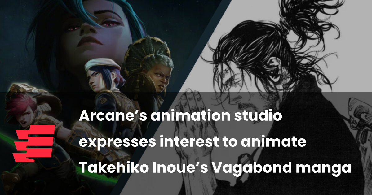 Arcane’s animation studio expresses interest to animate Takehiko Inoue ...