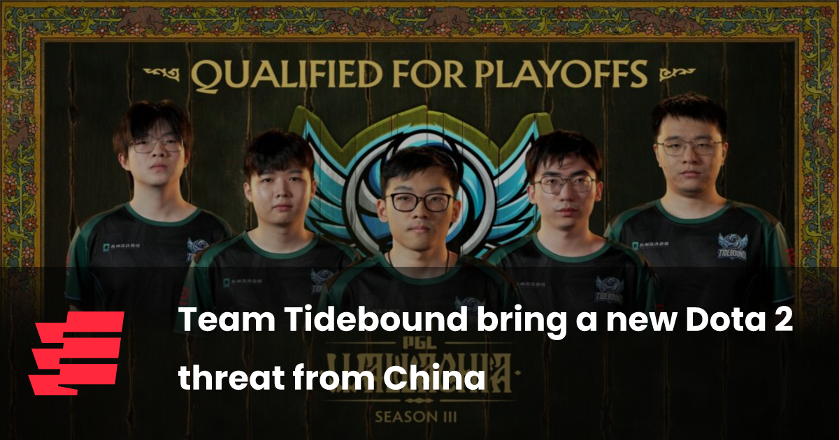 Team Tidebound bring a new Dota 2 threat from China | esports.gg
